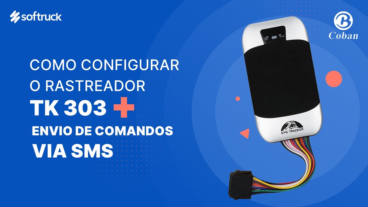 Como configurar o rastreador TK 303 e enviar comandos via SMS. - YouTube