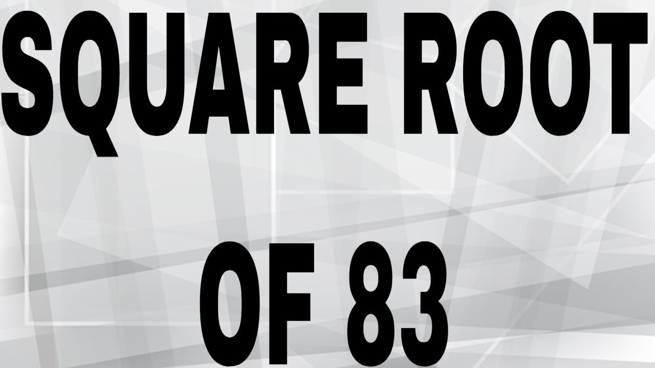 square-root-of-83-youtube