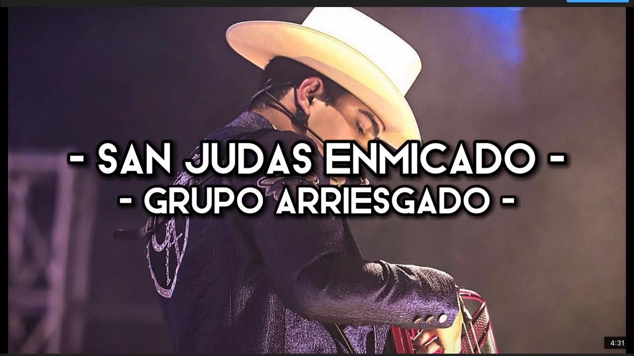 Grupo Arriesgado - San Judas Enmicado (LETRA)(CORRIDOS 2022) - YouTube