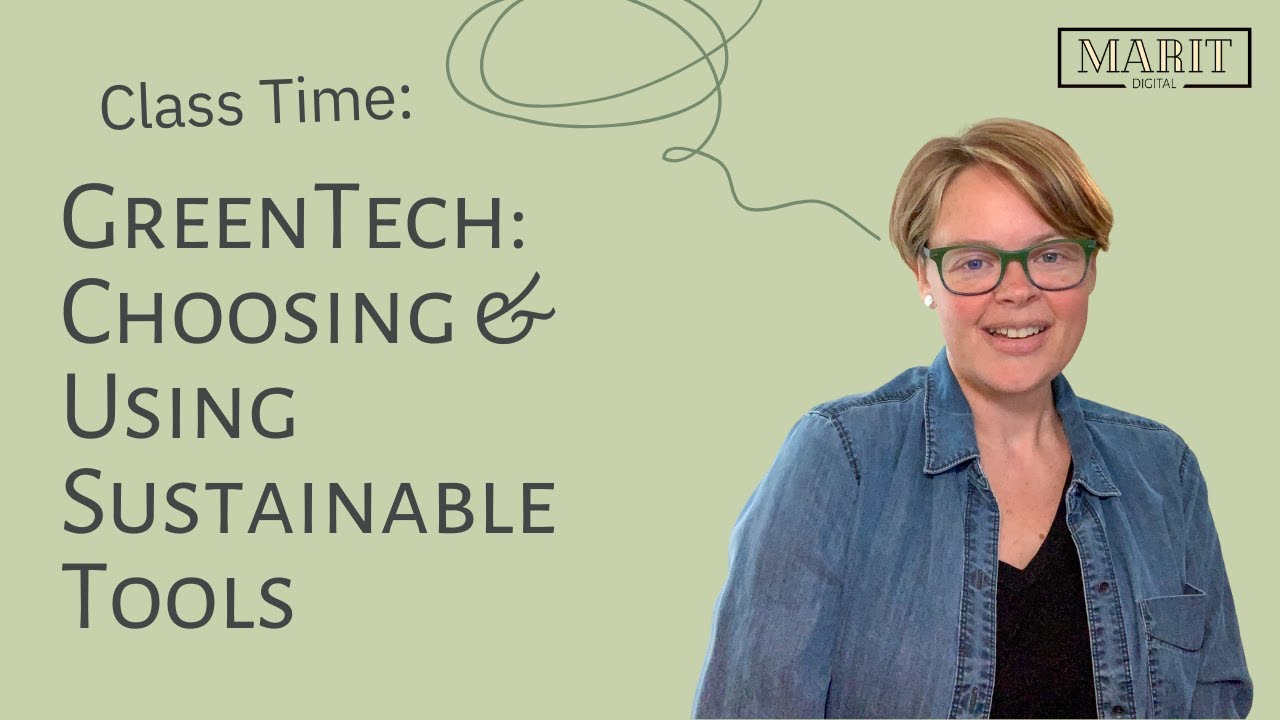 GreenTech: Choosing & Using Sustainable Tools - YouTube