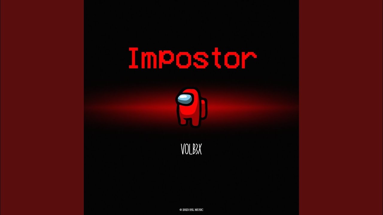 Impostor - YouTube