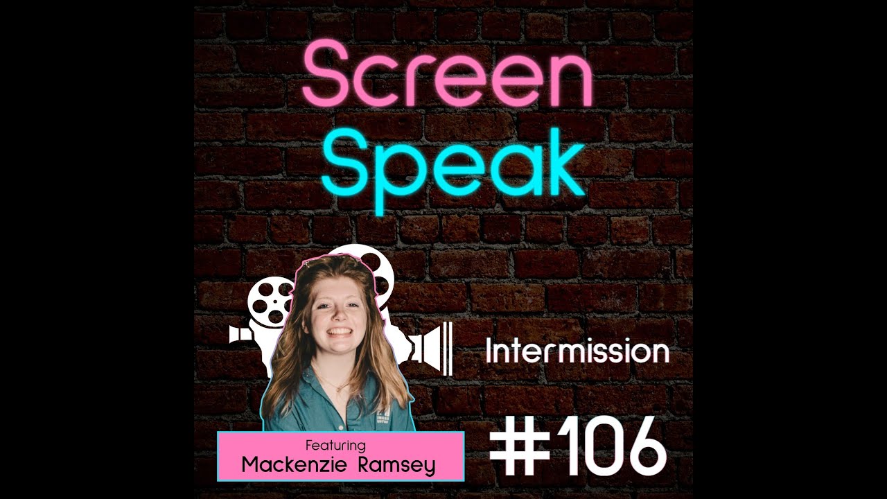 SS #106 - Intermission with Mackenzie Ramsey - YouTube