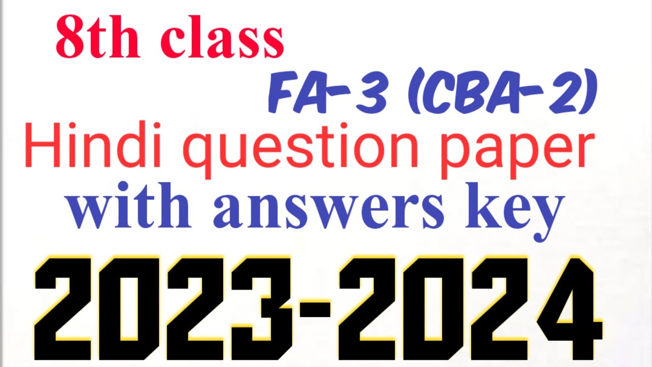 8th class FA-3 (CBA-2) Hindi 2023-24 most important question paper with ...
