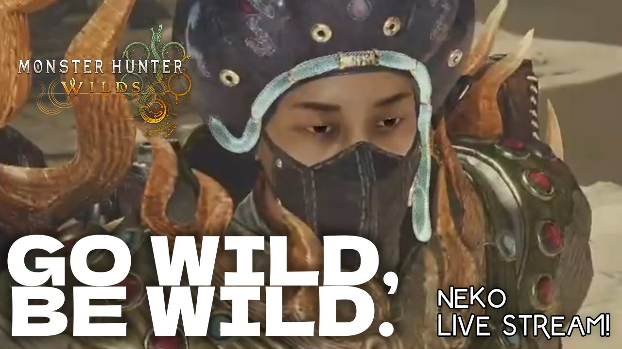 GO WILD, BE WILD. Day2-02 #nekonama [MHWILDS] - YouTube