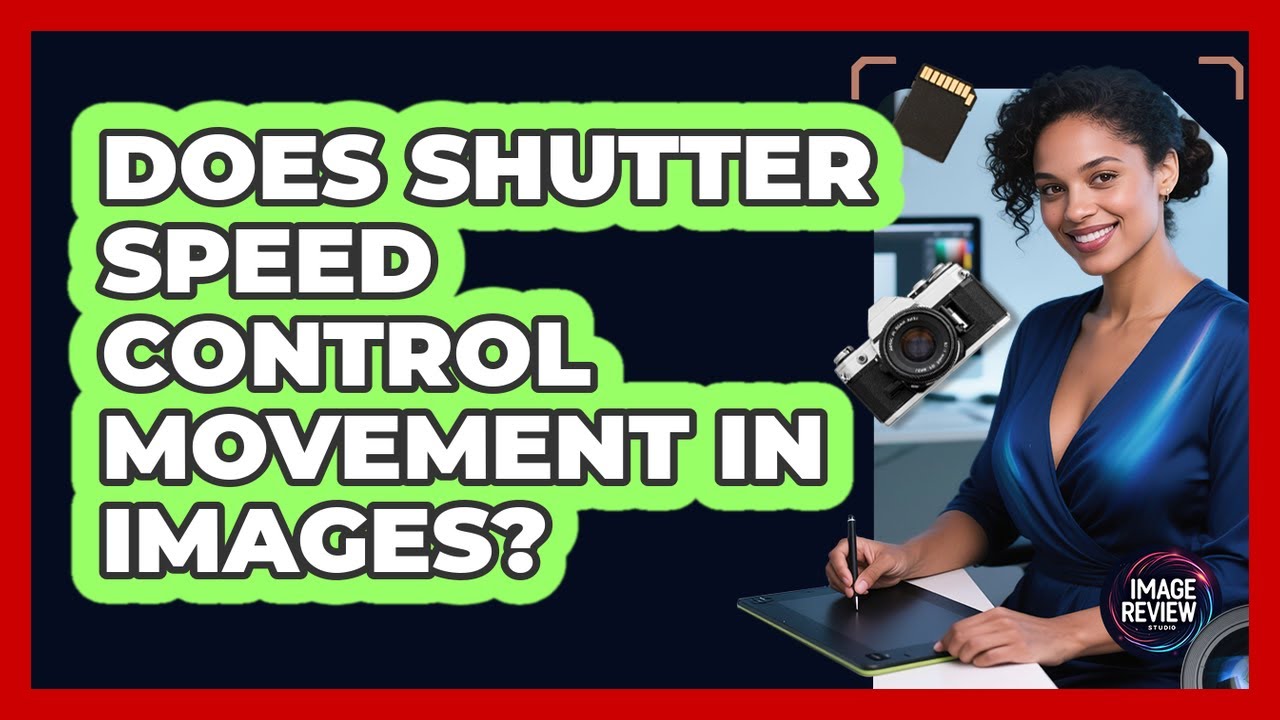 Does Shutter Speed Control Movement In Images? - YouTube