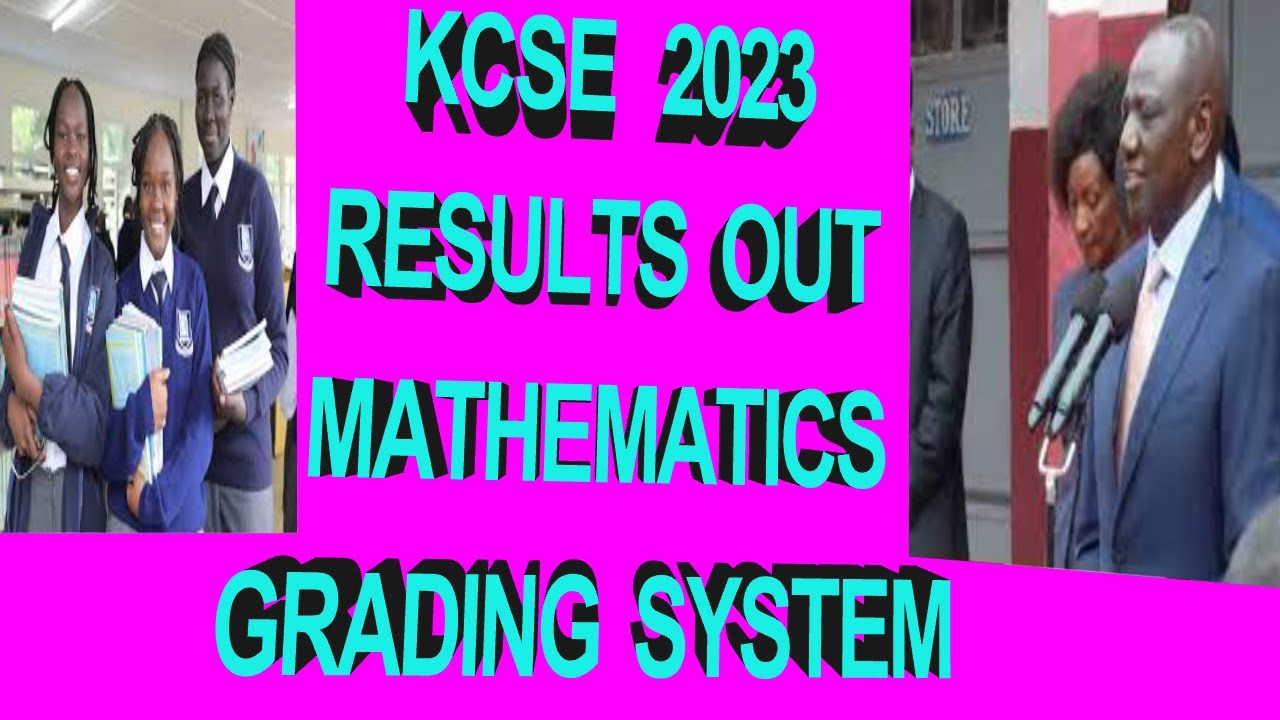 KCSE Result Out 2023 | Chemistry Grading System | Ruto & Machogu Top ...
