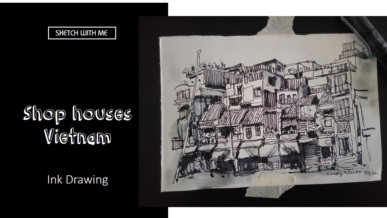 Urban Sketching #75 | Shop houses at Vietnam | Ink drawing | Sketch ...