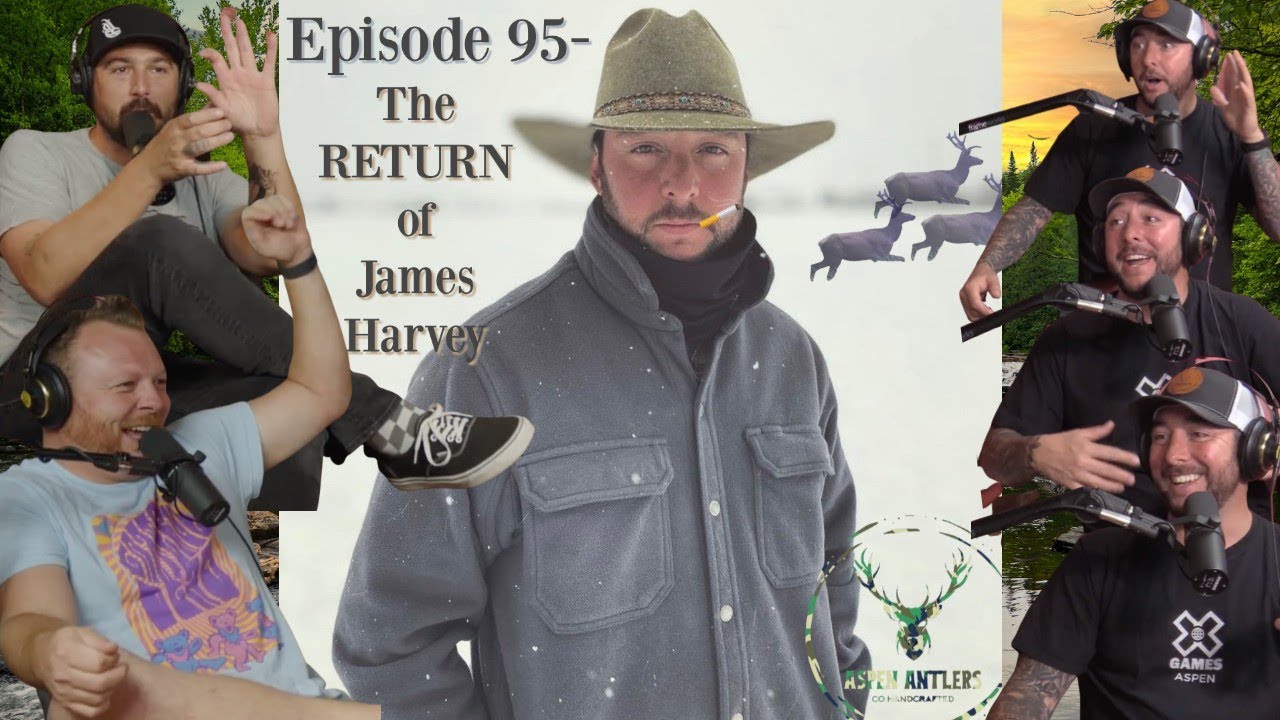 Episode 95- The RETURN of James Harvey - YouTube