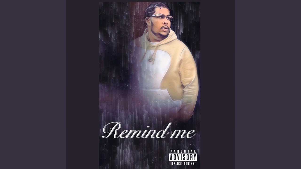 Remind Me - YouTube