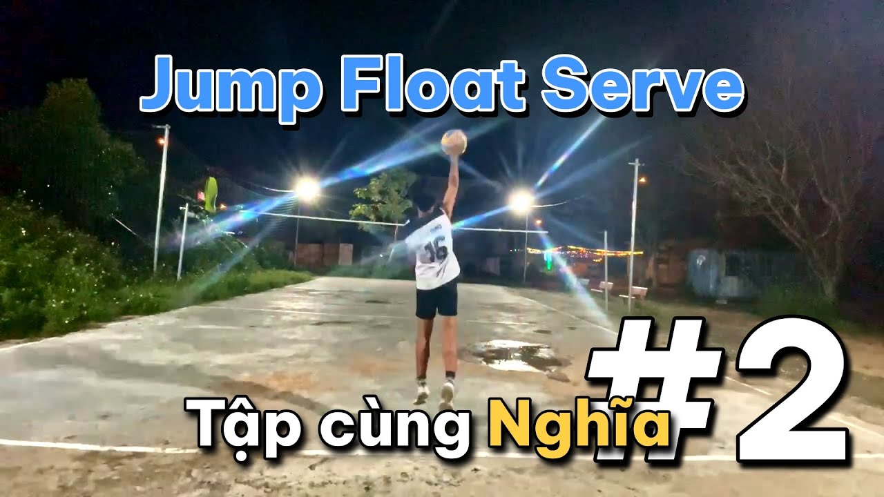 Cách Phát Bóng Kiểu Jump Float Serve Trong Bóng Chuyền - Phần 2 | Tập ...