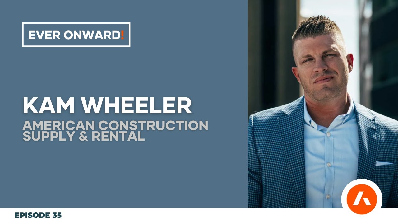 Kam Wheeler: Innovation, Personal Growth, & Dynamic Culture | Ever ...