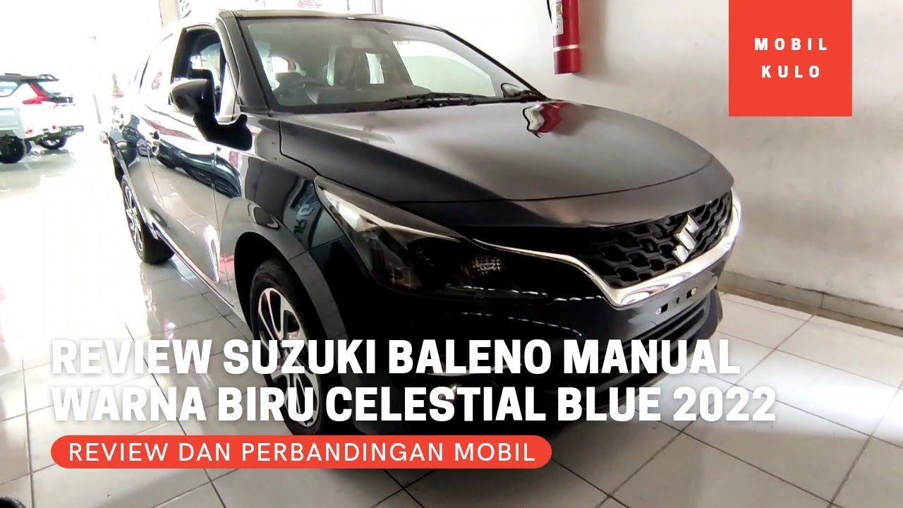 Review Suzuki Baleno Facelift Manual MT Warna Biru Prime Celestial Blue ...