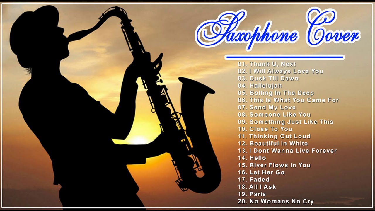 Top 30 Saxophone Cover Popular Songs All Time - Best Instrumental ...