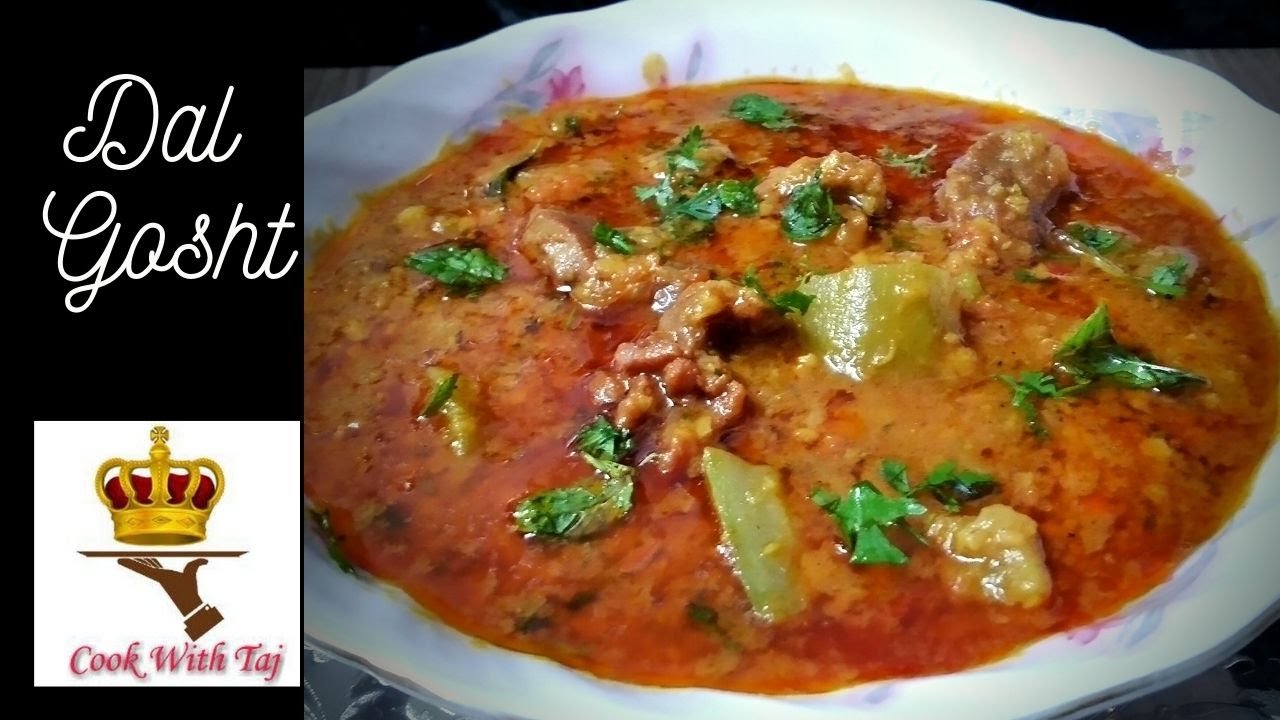 Dal Gosht | Dalcha Recipe | Dudhi Gosht | COOK WITH TAJ. - YouTube