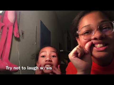 Try not to laugh w/sis😂