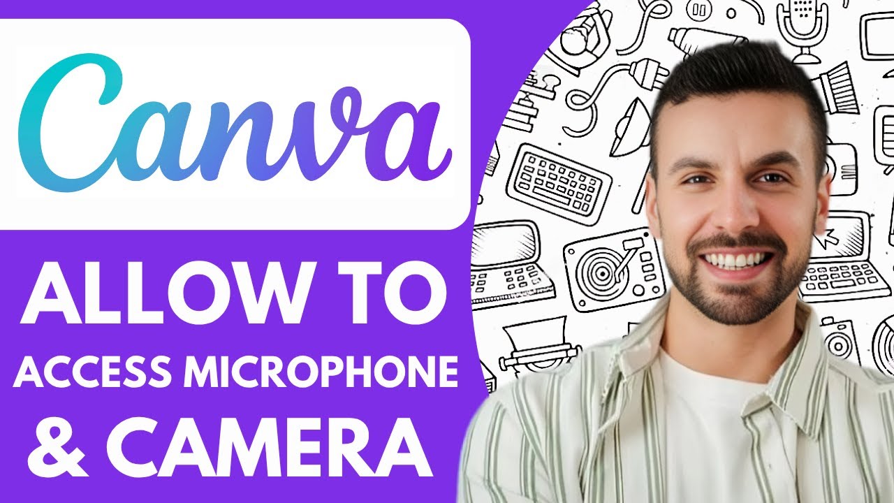 How to Allow Canva to Access Microphone and Camera - 2025 (Very Easy ...