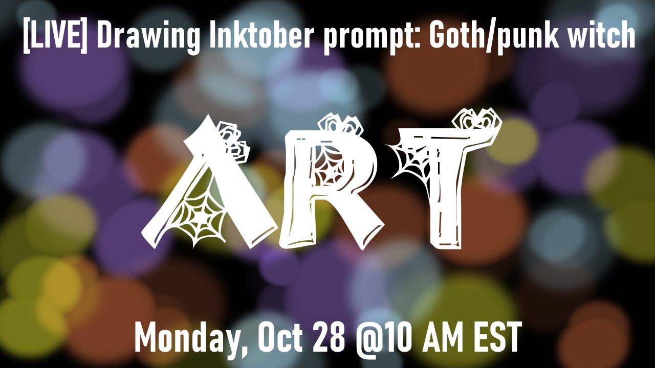 [LIVE] Drawing Inktober prompt: Goth/punk witch - YouTube