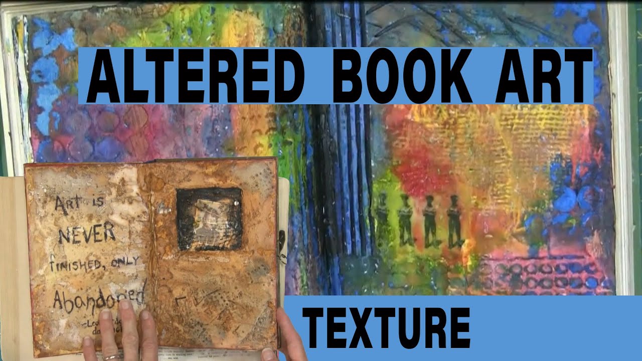 Altered Book Art- Texture Pages - Recycle- Upcycle Project - YouTube
