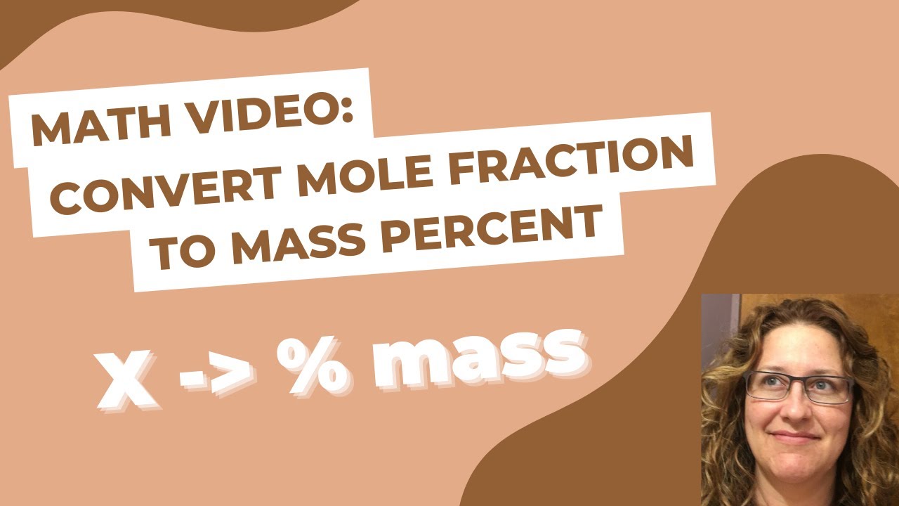 Teach Mole Fraction To Mass Percent with Cc YouTube teach-mole-fraction-to-mass-percent-with-cc-youtube