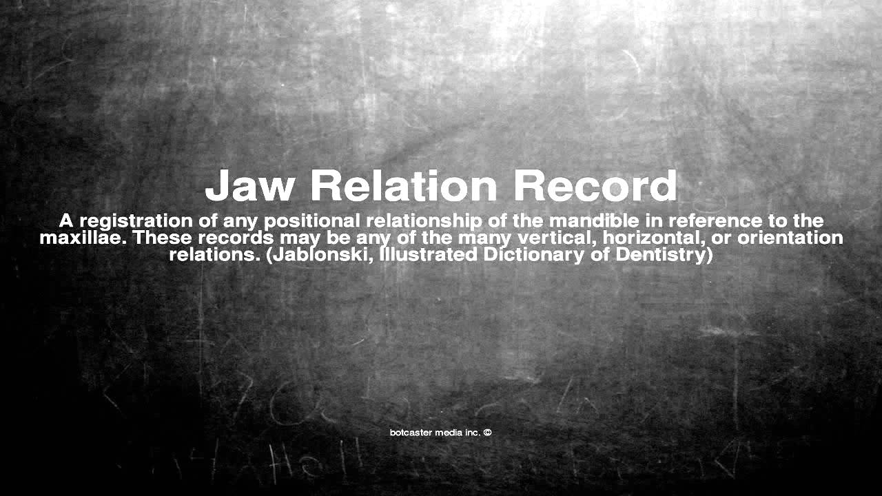 Medical Vocabulary What Does Jaw Relation Record Mean YouTube medical-vocabulary-what-does-jaw-relation-record-mean-youtube