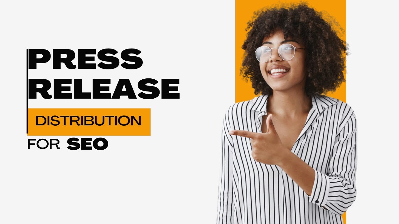 How to Write a Press Release for SEO and Boost Your Online Presence | Press Release Services ...