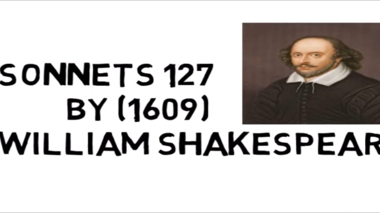 Sonnet 127 by William shakespeare |in Hindi |Full Explain in Animated ...