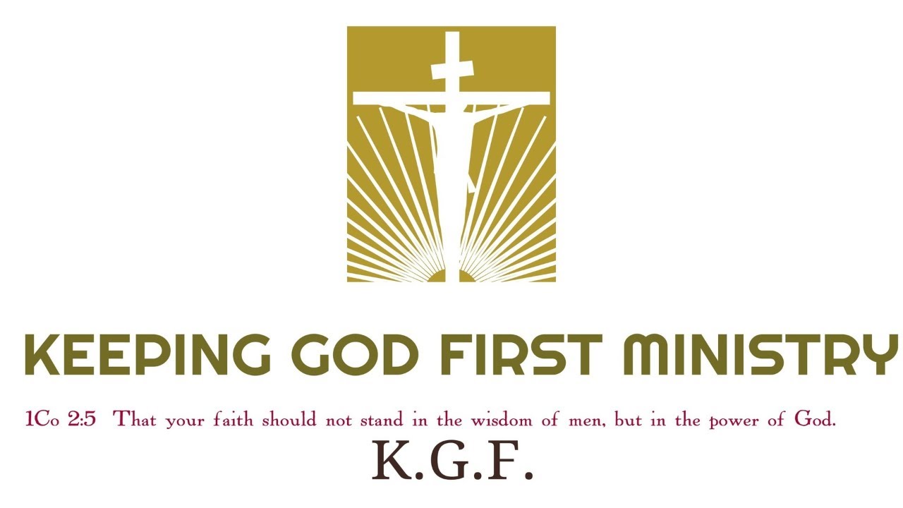 KEEPING GOD FIRST MINISTRY STREAMING - YouTube