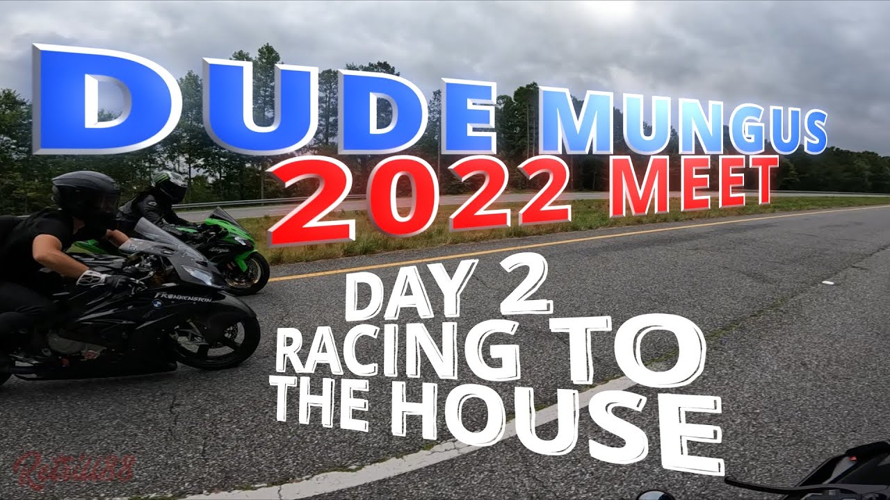 DUDE MUNGUS MEET DAY 2 RACING BACK HOME 2022 Kawasaki ZX10R - YouTube
