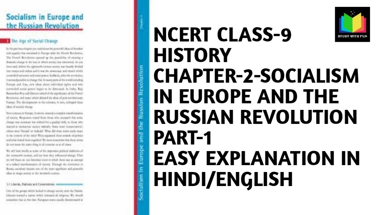 NCERT CLASS 9, HISTORY, CHAPTER -2, SOCIALISM IN EUROPE AND THE RUSSIAN ...
