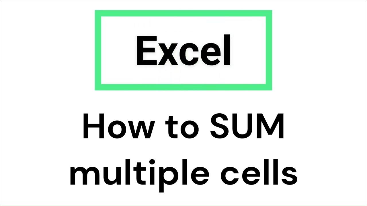Mastering Excel Effortlessly Sum Multiple Cells For Accurate Calculations Youtube