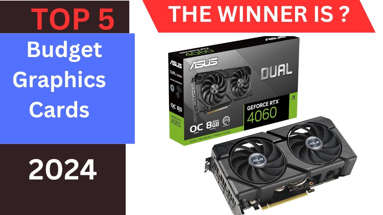 Top 5 Best Budget Graphics Cards 2024 - YouTube