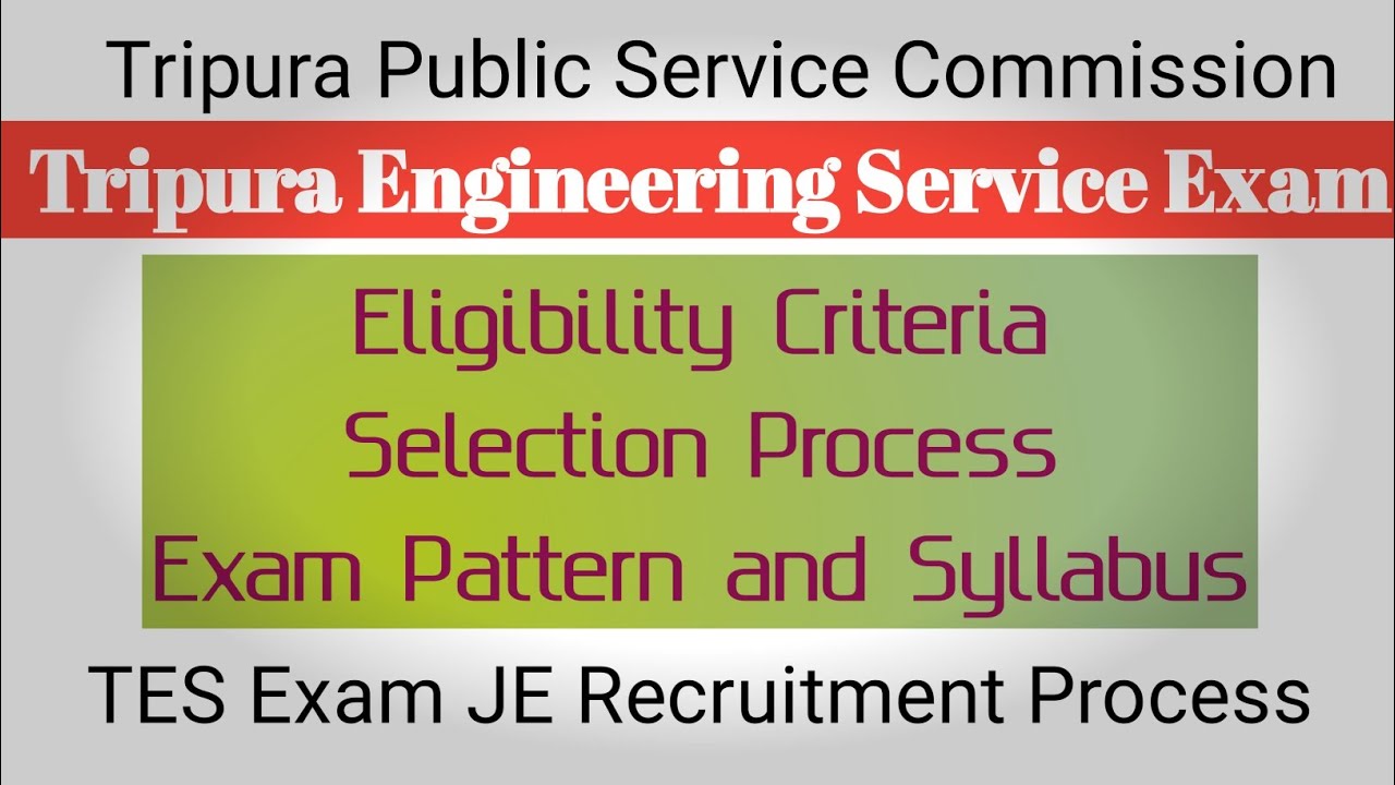 Tripura Engineering Service (TES) Exam | Eligibility | Selection ...