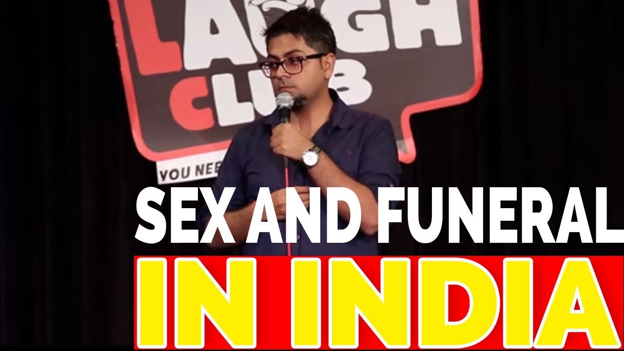 INDIAN STAND UP COMEDY SEX AND FUNERAL BY ABIJIT GANGULY STAND UP indian-stand-up-comedy-sex-and-funeral-by-abijit-ganguly-stand-up