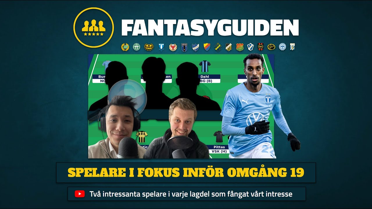 SPELARE I FOKUS! Inför omgång 19 i Allsvenskan Fantasy - YouTube