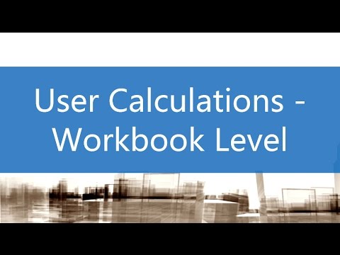 User Calculations - Workbook Level - YouTube
