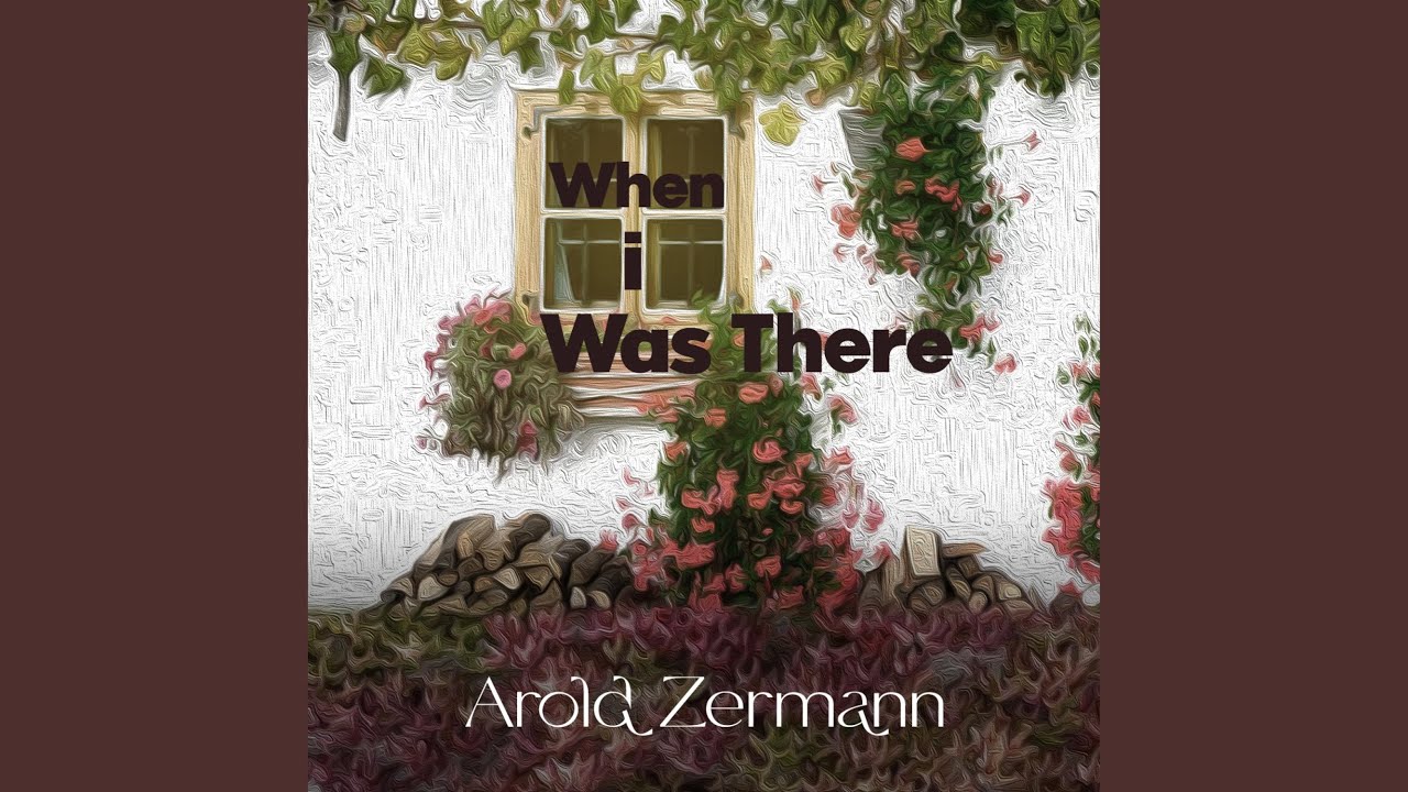 When i Was There - YouTube