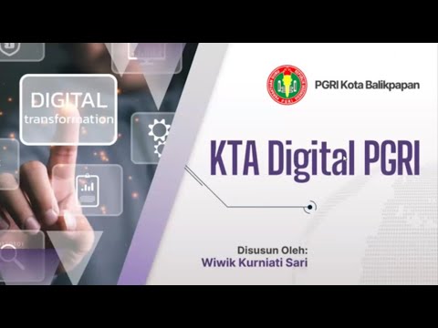 Sosialisasi NPA KTA PGRI Digital - YouTube
