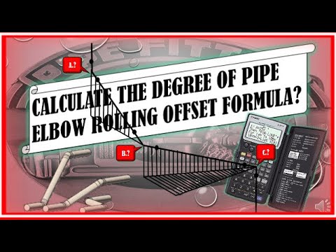 CALCULATION FORMULA OF PIPE ELBOW DEGREE ROLLING OFFSET - YouTube