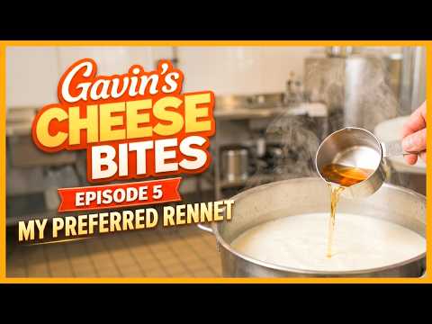 Gavin's Cheese Bites - 05 My Preferred Rennet