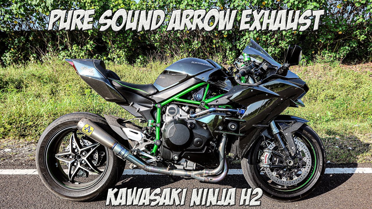 PURE SOUND KAWASAKI NINJA H2 MOTORCYCLE WITH ARROW EXHAUST ! - YouTube