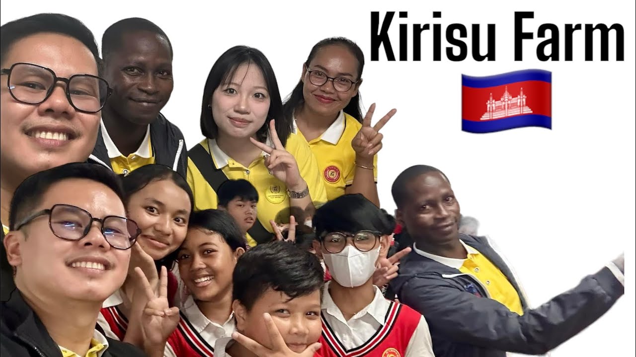 Kirisu Farm Field Trip in Takeo Province Cambodia - YouTube