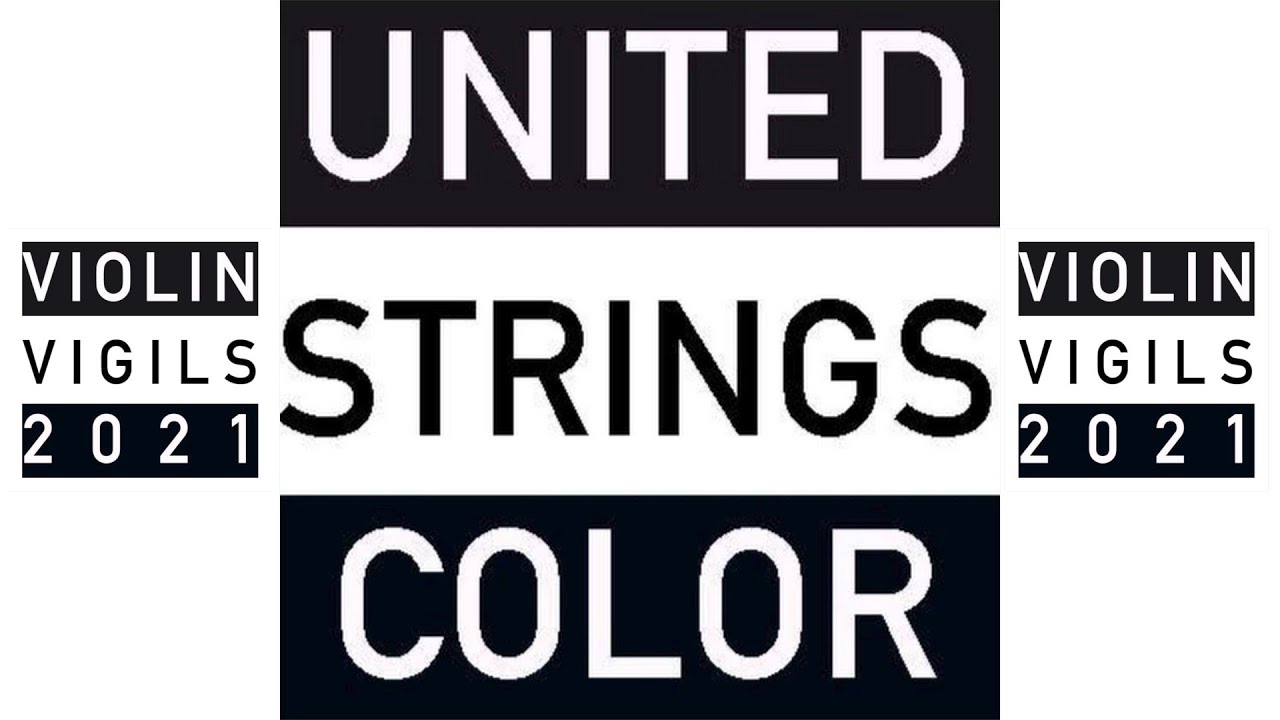 United Strings of Color | Violin Vigil 2021| Guest Musician Tara Nambi ...