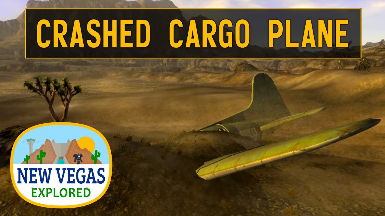 Crashed Cargo Plane | Fallout New Vegas - YouTube