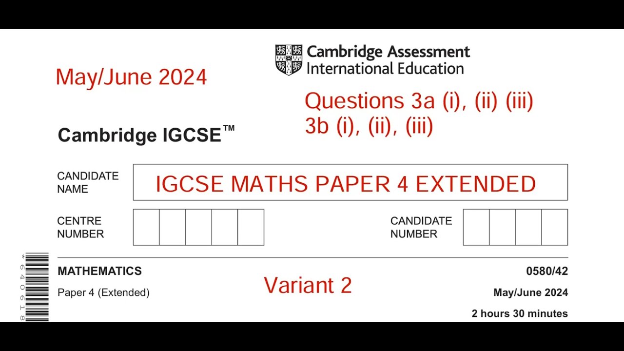 IGCSE MATHS PAPER 4 Q 3A i, ii, iii & 3B i, ii, iii (Extended) May/June ...