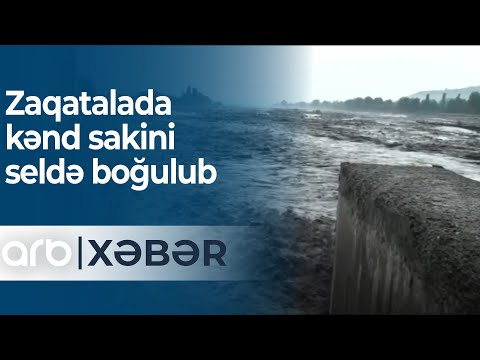 Zaqatalada 53 yaşlı kənd sakini seldə çayı keçməyə çalışarkən boğulub - ARB Xəbər