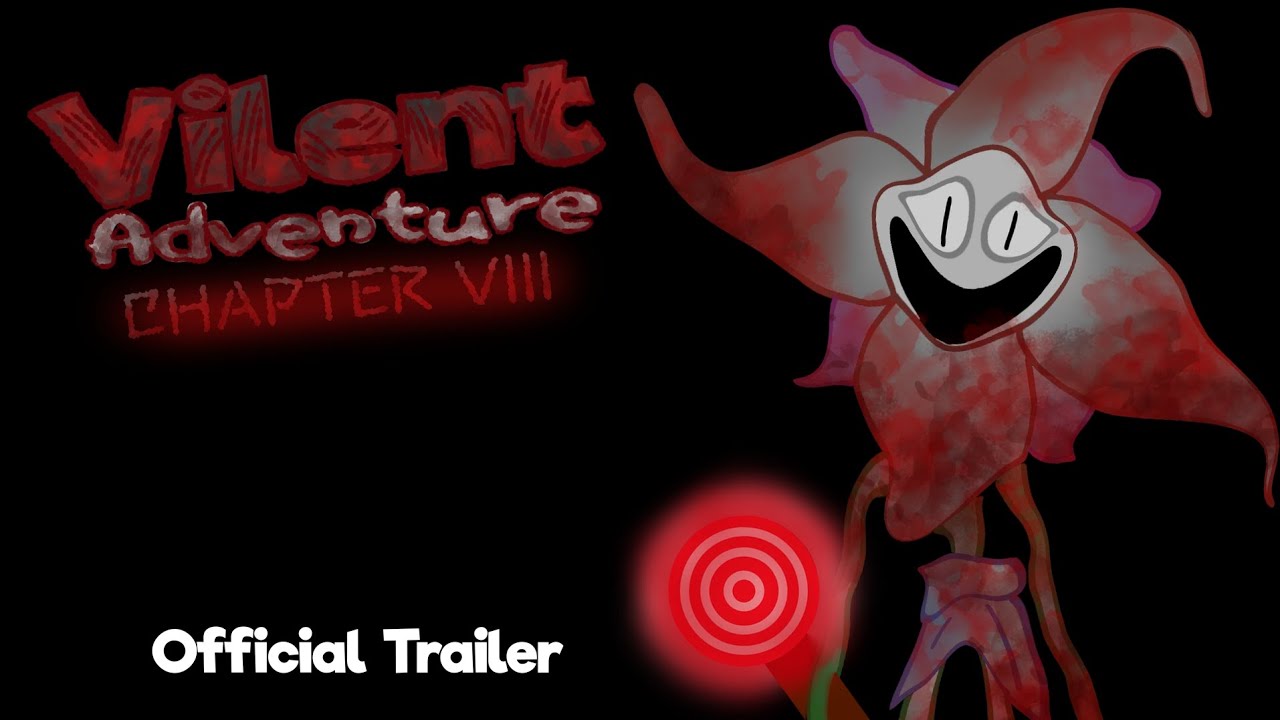 Vilent Adventure Chapter 8 - Official Trailer - YouTube