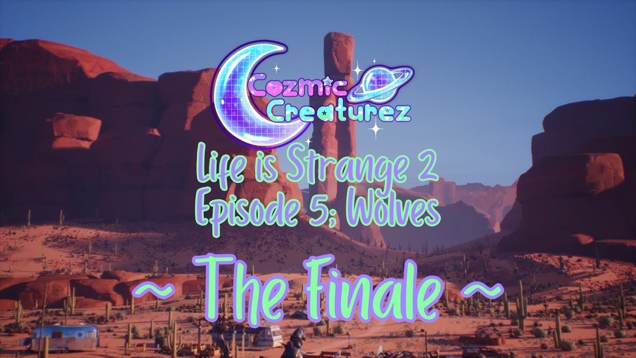 Life is Strange 2 • Episode 5: Wolves (Full) - YouTube