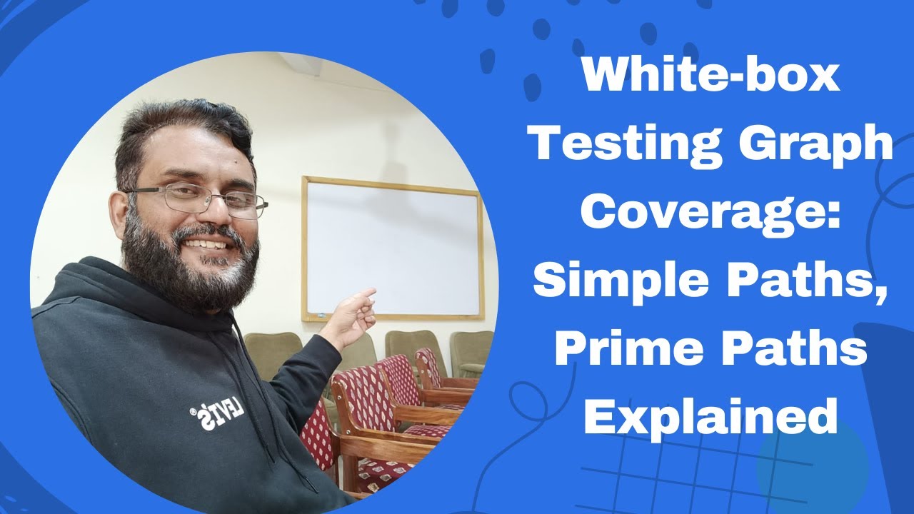 White-box Testing: Simple Paths & Prime Paths in Graph Coverage ...