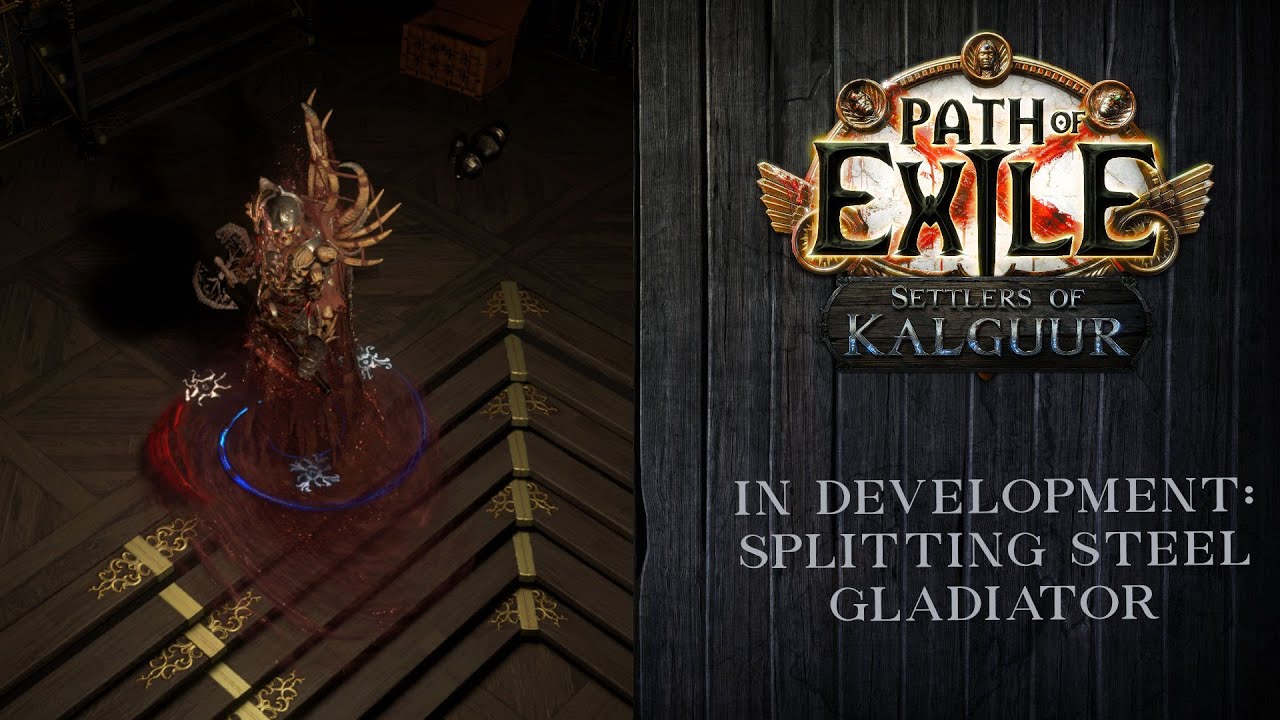 Developing Build: Splitting Steel Gladiator | Path of Exile - YouTube