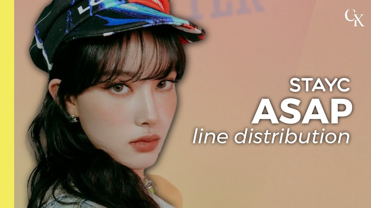 STAYC - ASAP | Line Distribution - YouTube